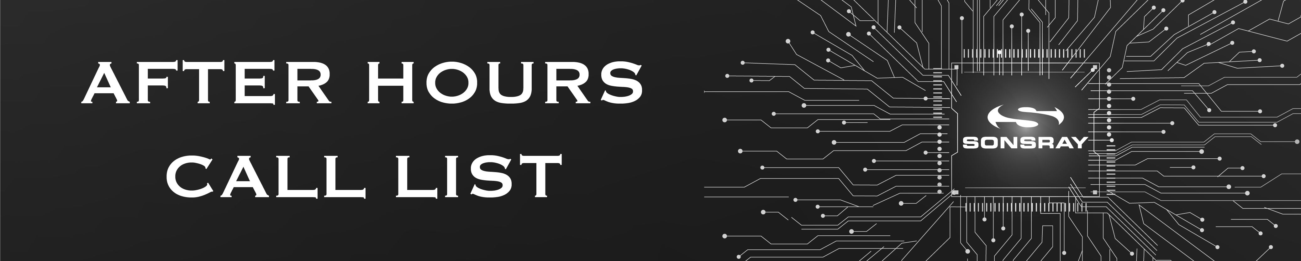 AFTER HOURS CALL LIST - Sonsray Inc.